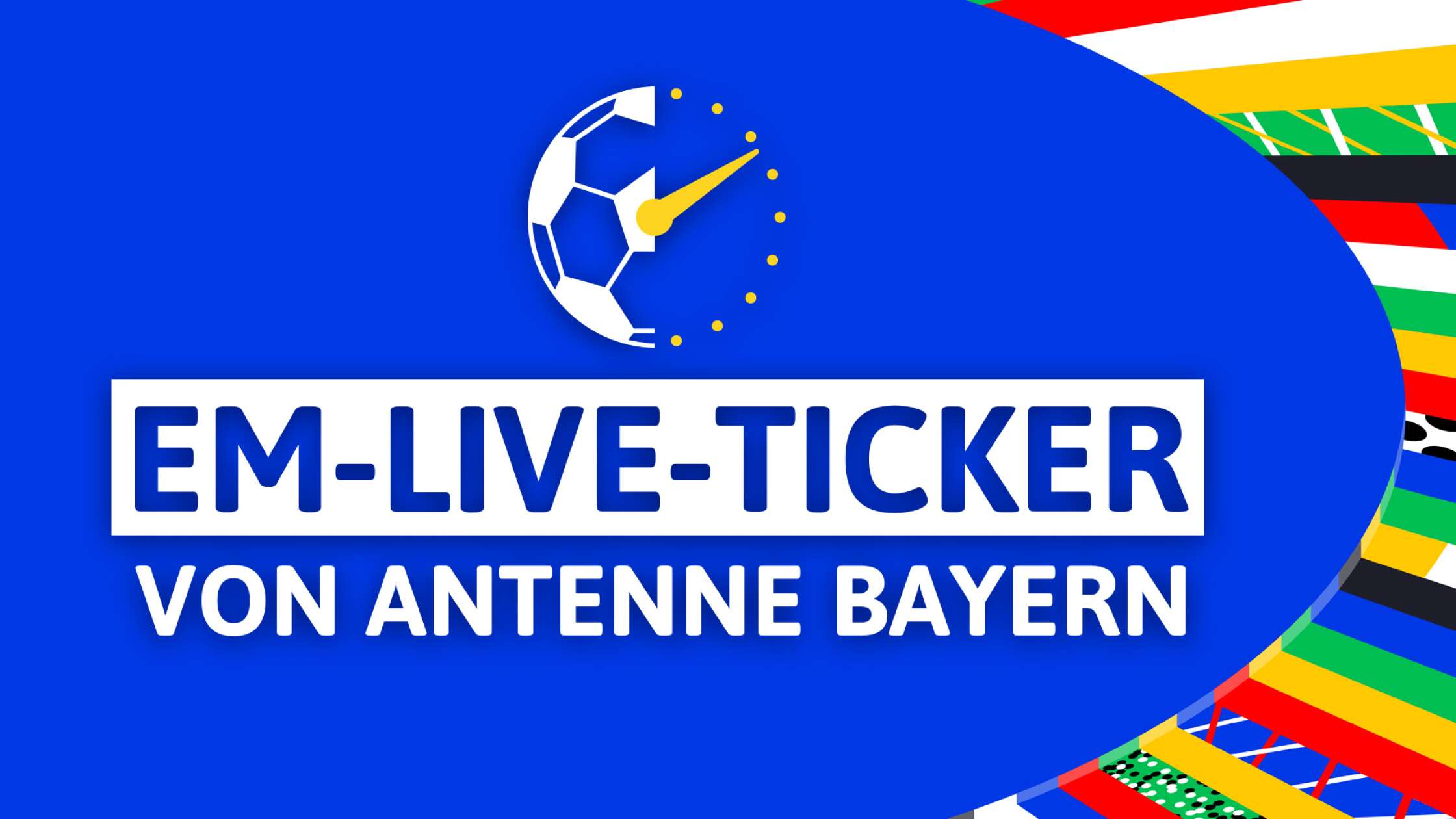 Fußball-EM 2024: Alle Infos bei uns im Live-Ticker | ANTENNE BAYERN